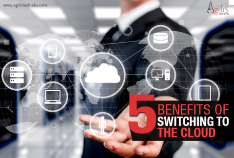 Top-Five Benefits of Switching to the Cloud | Agilis